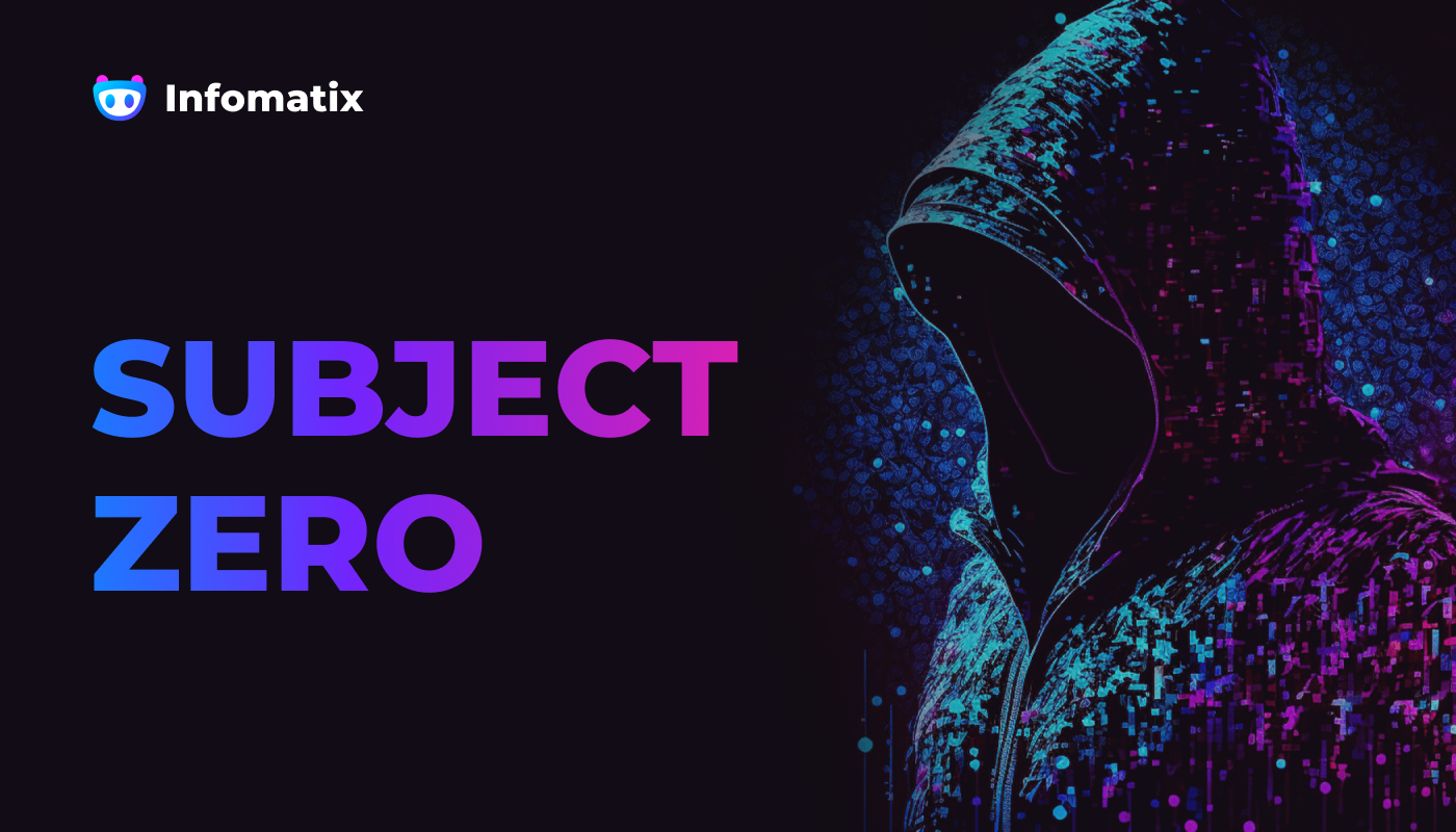 Subject Zero data - Infomatix